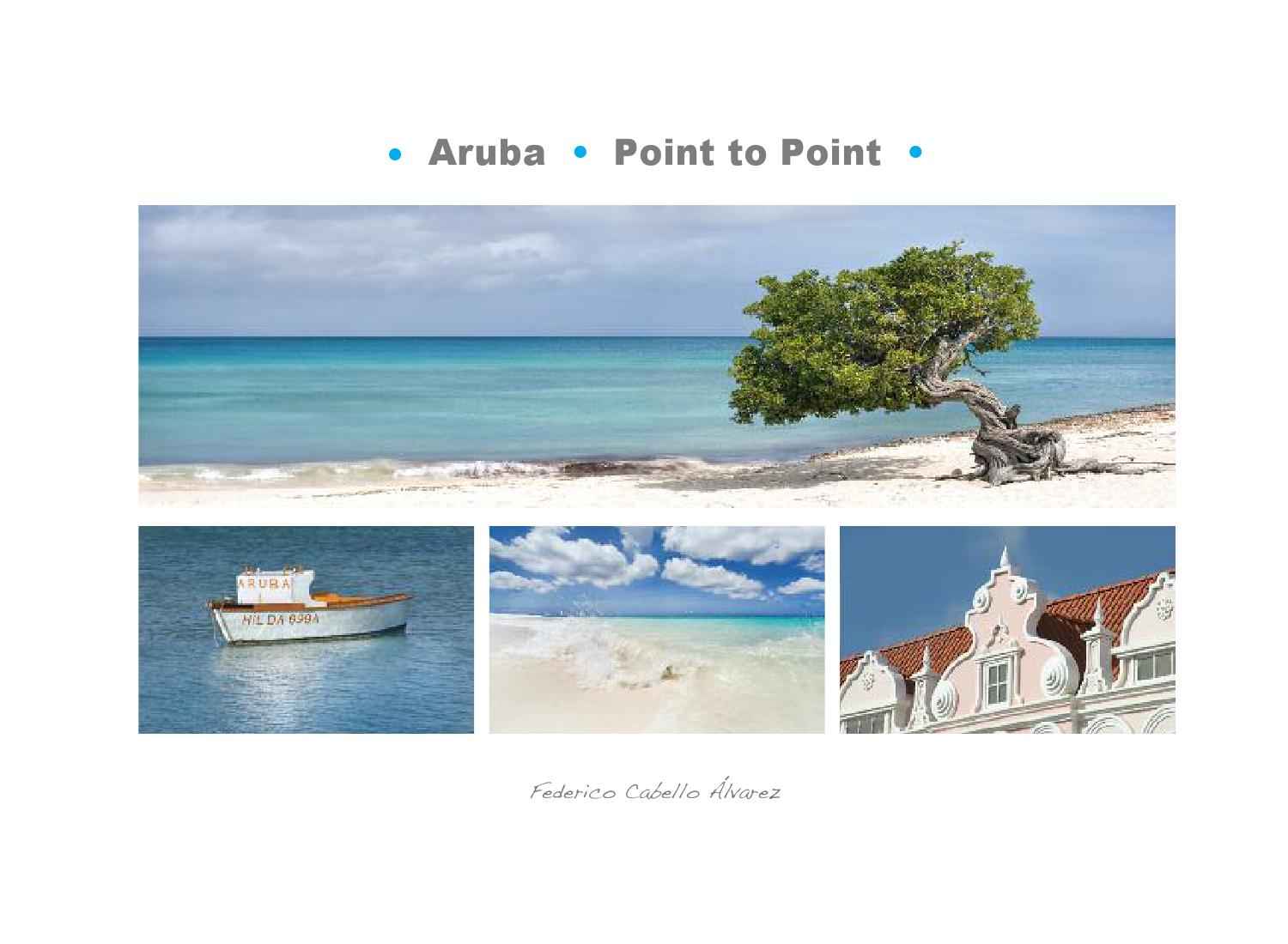 Happy Island Miracles in pictures & words – Aruba Today